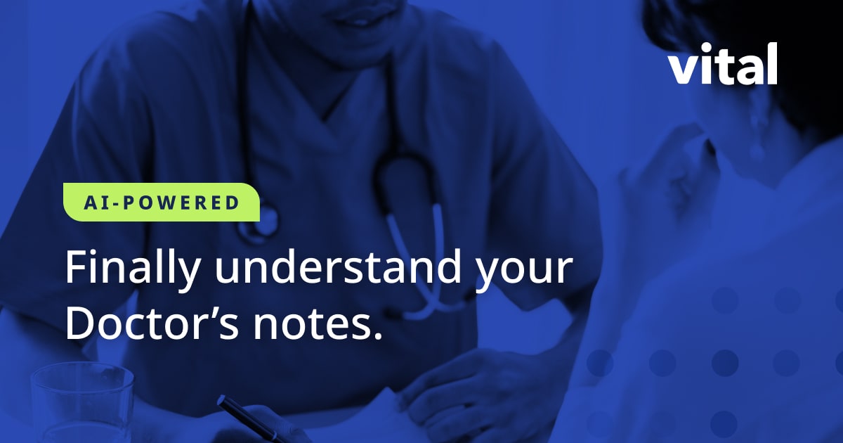 Doctor to Patient Translator | Vital
